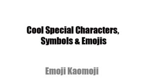 Copy & Paste: 272 Cool Special Characters, Symbols & Emojis – One-Touch ...